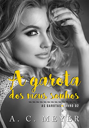 A garota dos meus sonhos - eBooks na Amazon.com.br