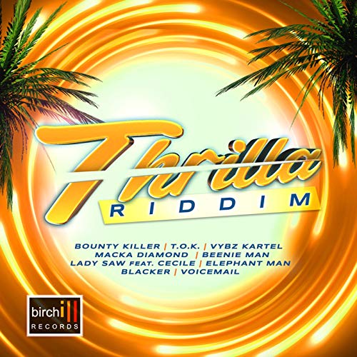 Amazon Music - BirchillのThrilla Riddim [Explicit] - Amazon.co.jp