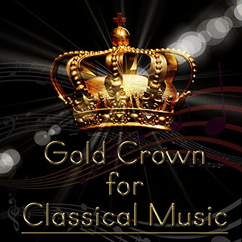 Amazon.com: Gold Crown for Classical Music - Inspirational Music, Queen ...