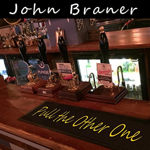 Amazon.co.jp: Pull the Other One : John Braner: デジタルミュージック