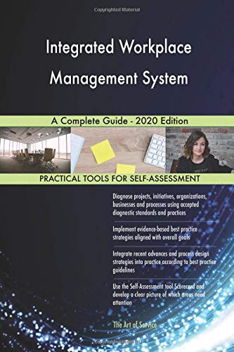 Buy Integrated Workplace Management System A Complete Guide - 2020 ...