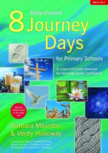 8 Bible-themed Journey Days for Primary Schools: A Cross-curricular ...