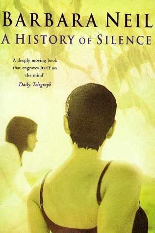 A History of Silence: Barbara Neil: 9780330367875: Amazon.com: Books