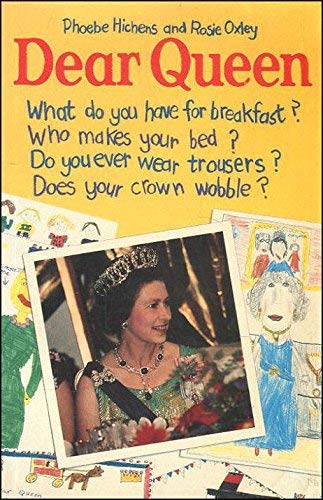 Dear Queen: Hichens, Phoebe: 9780333358894: Amazon.com: Books