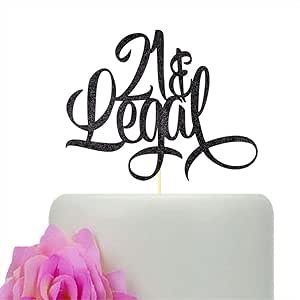 Amazon.com: 21 & Legal Cake Topper, Happy 21st Birthday Cake Decors ...