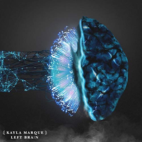 Play Left Brain by Kayla Marque on Amazon Music Unlimited