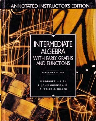 Intermediate Algebra with Early Graph Functions Annotated Instructor's ...
