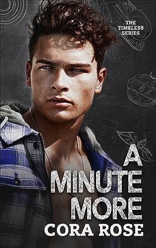Amazon.com: A Minute More (Timeless Book 1) eBook : Rose, Cora : Kindle ...