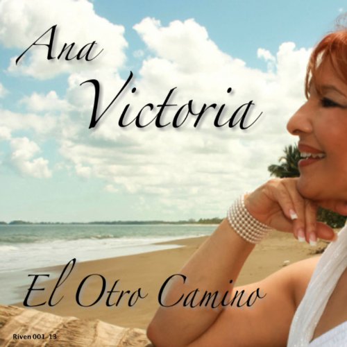 Play El Otro Camino by Ana Victoria on Amazon Music