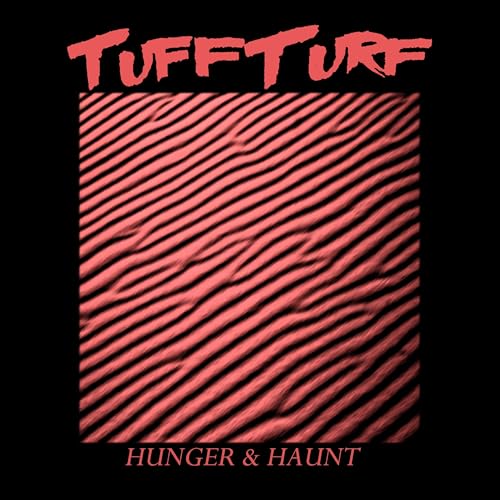 Play Hunger & Haunt by Tuff Turf on Amazon Music