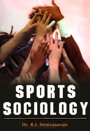 Amazon.com: Sports Sociology eBook : Srinivasaraju, Dr. B.J.: Kindle Store