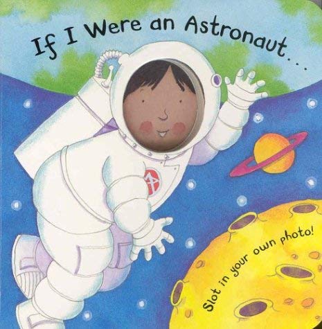 Amazon.com: If I Were an Astronaut: 9781405022217: Comfort, Louise: Books