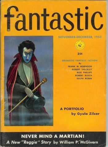 Fantastic Magazine, November-December 1953 (Vol. 2, No. 6): Robert ...