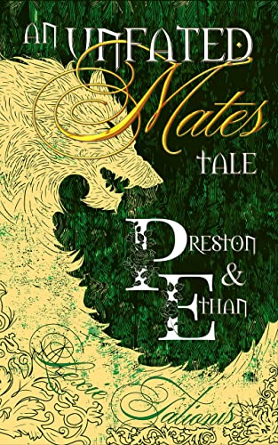 An Unfated Mates Tale: Preston & Ethan: A Fated Mates / Rejected Mates ...