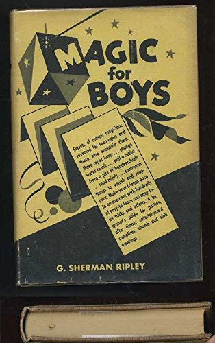 Magic for boys: Ripley, George Sherman: Amazon.com: Books