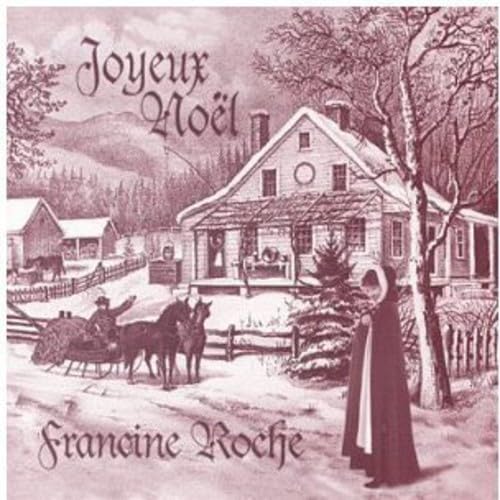 Joueux Noel: Francine Roche, Franz Gruber, Franz Schubert, Irving ...