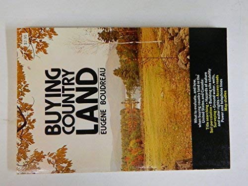 Buying Country Land: Eugene Boudreau: 9780020792703: Amazon.com: Books