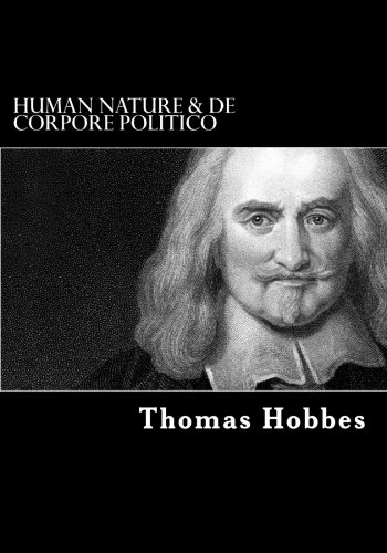 Human Nature & De Corpore Politico: Hobbes, Thomas: 9781545316009 ...