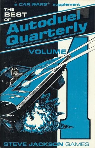 Best of Autoduel Quarterly, Volume 1 (Car Wars): Steve Jackson: Amazon ...