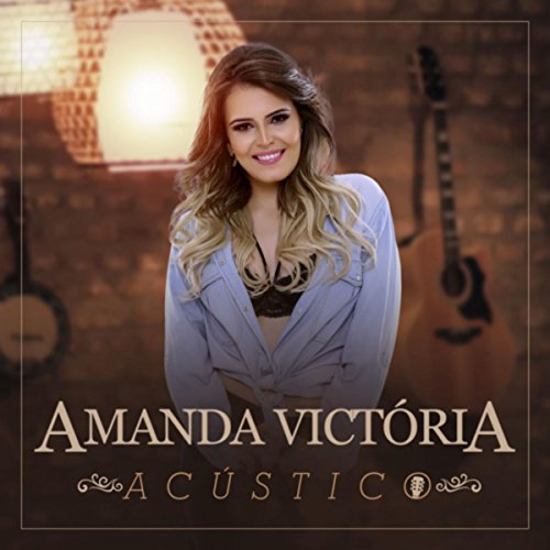 Amanda Victória Acústico by Amanda Victória on Amazon Music - Amazon.com