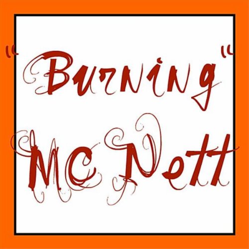 Burning by MC Nett on Amazon Prime Music