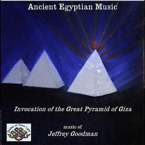 Amazon.com: Ancient Egyptian Music - Invocation of the Great Pyramid of Giza : Jeffrey Goodman ...