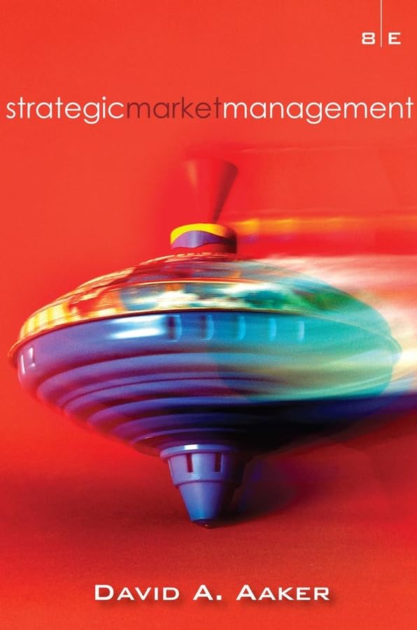 Amazon.com: Strategic Market Management: 9780470056233: Aaker, David A ...