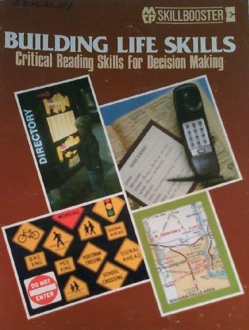 Building Life Skills Skillbooster (Critical Reading Skills for Decision ...