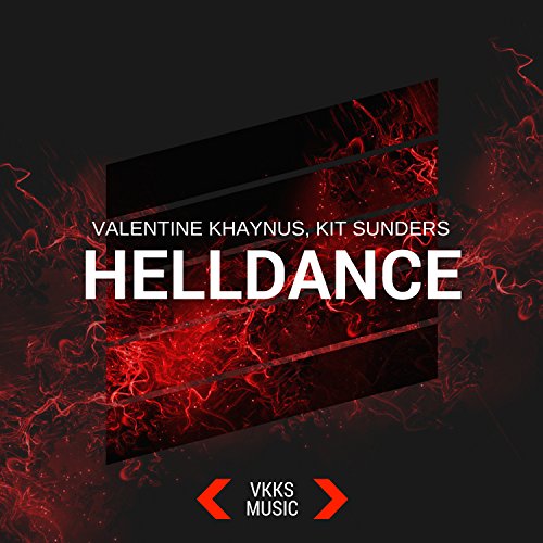 Play Helldance by Valentine Khaynus & Kit Sunders on Amazon Music