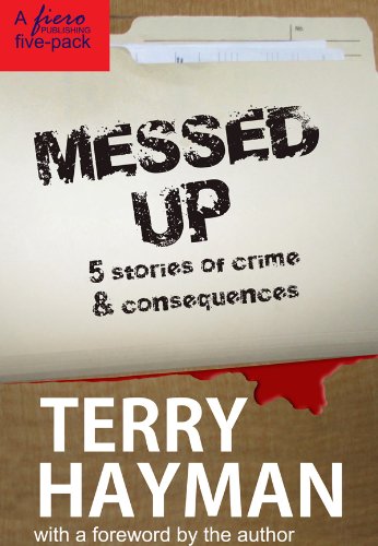 Messed Up - Kindle edition by Hayman, Terry. Mystery, Thriller ...