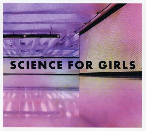 Science For Girls - Science for Girls - Amazon.com Music
