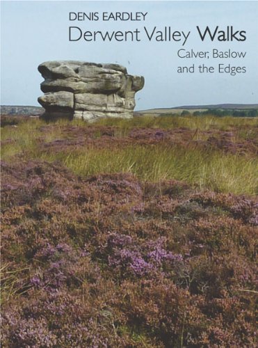 Amazon.com: Derwent Valley Walks: Calver, Baslow & the Edges eBook ...