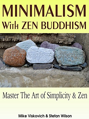 Minimalism With Zen Buddhism eBook : Mike Viskovich, Stefan Wilson ...