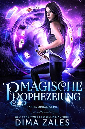 Magische Prophezeiung (Sasha Urban Serie 6) eBook : Zales, Dima, Zaires ...