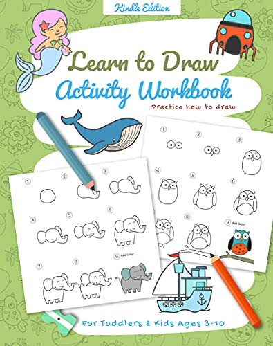 Learn To Draw Activity Workbook: Practice Drawing For Toddlers and Kids ...