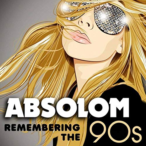 Spiele Remembering the 90s von Absolom auf Amazon Music ab