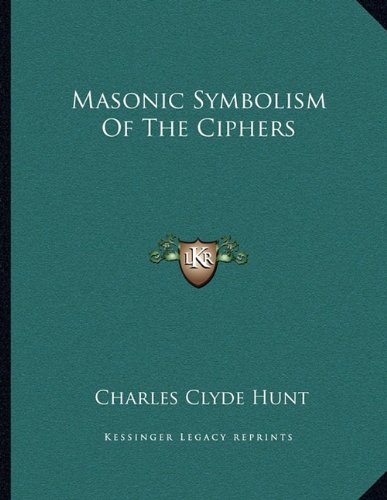 Masonic Symbolism of the Ciphers : Amazon.se: Böcker