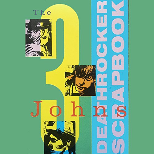 Amazon.co.jp: Deathrocker Scrapbook : The Three Johns: デジタルミュージック