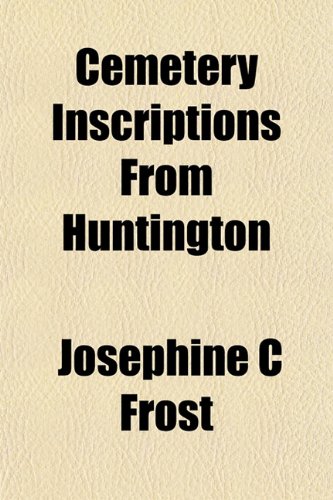Buy Cemetery Inscriptions from Huntington Book Online at Low Prices in ...