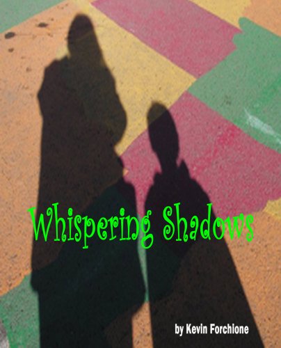 Whispering Shadows - Kindle edition by Forchione, Kevin. Children ...