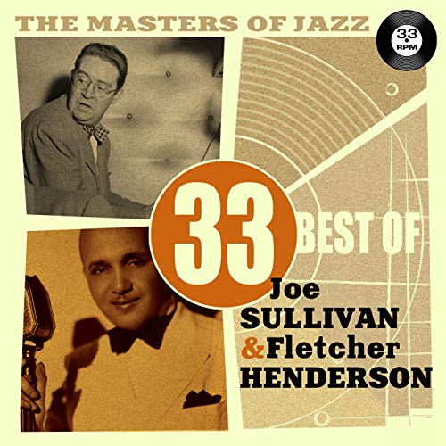 Amazon.com: The Masters of Jazz: 33 Best of Joe Sullivan & Fletcher ...