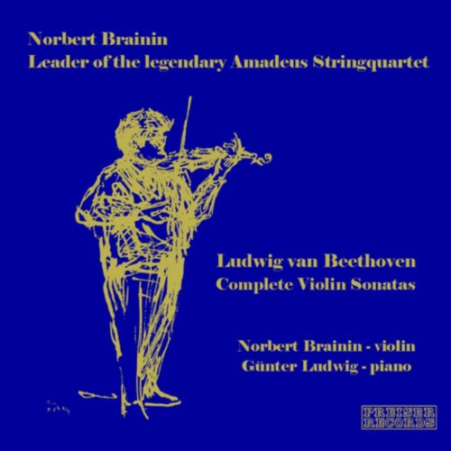 Play Ludwig Van Beethoven - Complete Violin Sonatas by Norbert Brainin ...