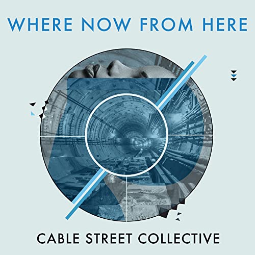 Play Where Now from Here? by Cable Street Collective on Amazon Music