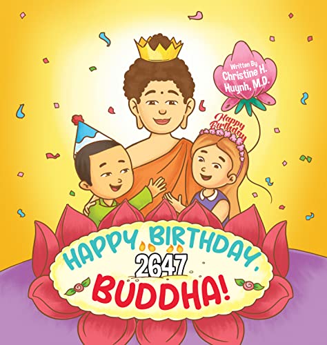Happy Birthday, Buddha!: Join the Children in Celebrating the Buddha’s ...