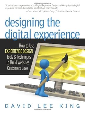 Designing the Digital Experience: How to Use EXPERIENCE DESIGN Tools ...