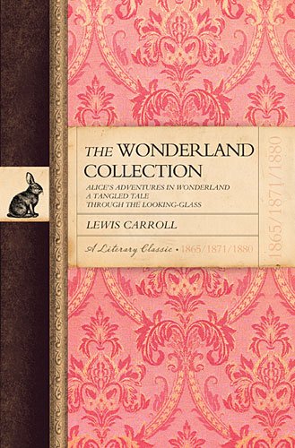 The Wonderland Collection Alice's Adventures a Tangled Tale Through the ...