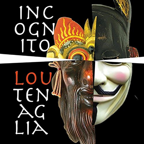 Amazon.com: Incognito : Lou Tenaglia: Digital Music