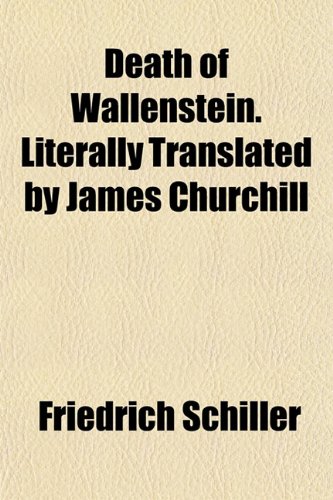 Amazon.co.jp: Death of Wallenstein. Literally Translated by James ...