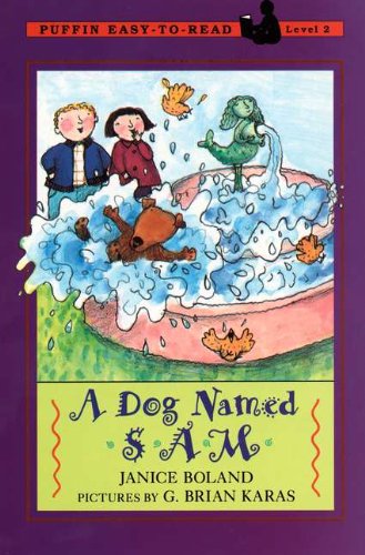 A Dog Named Sam (Easy-to-Read, Puffin): Boland, Janice, Karas, G. Brian ...