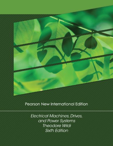 Electrical Machines, Drives and Power Systems: Pearson New ...